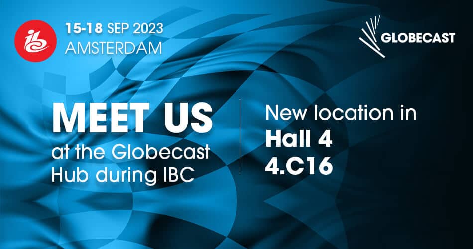 Globecast at IBC 2023 - Globecast